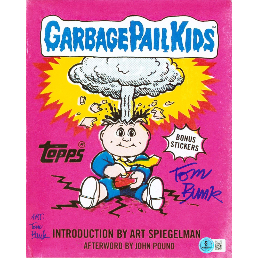 Tom Bunk Signed "Garbage Pail Kids" 8x10 Photo Inscribed "Art Tom Bunk ...