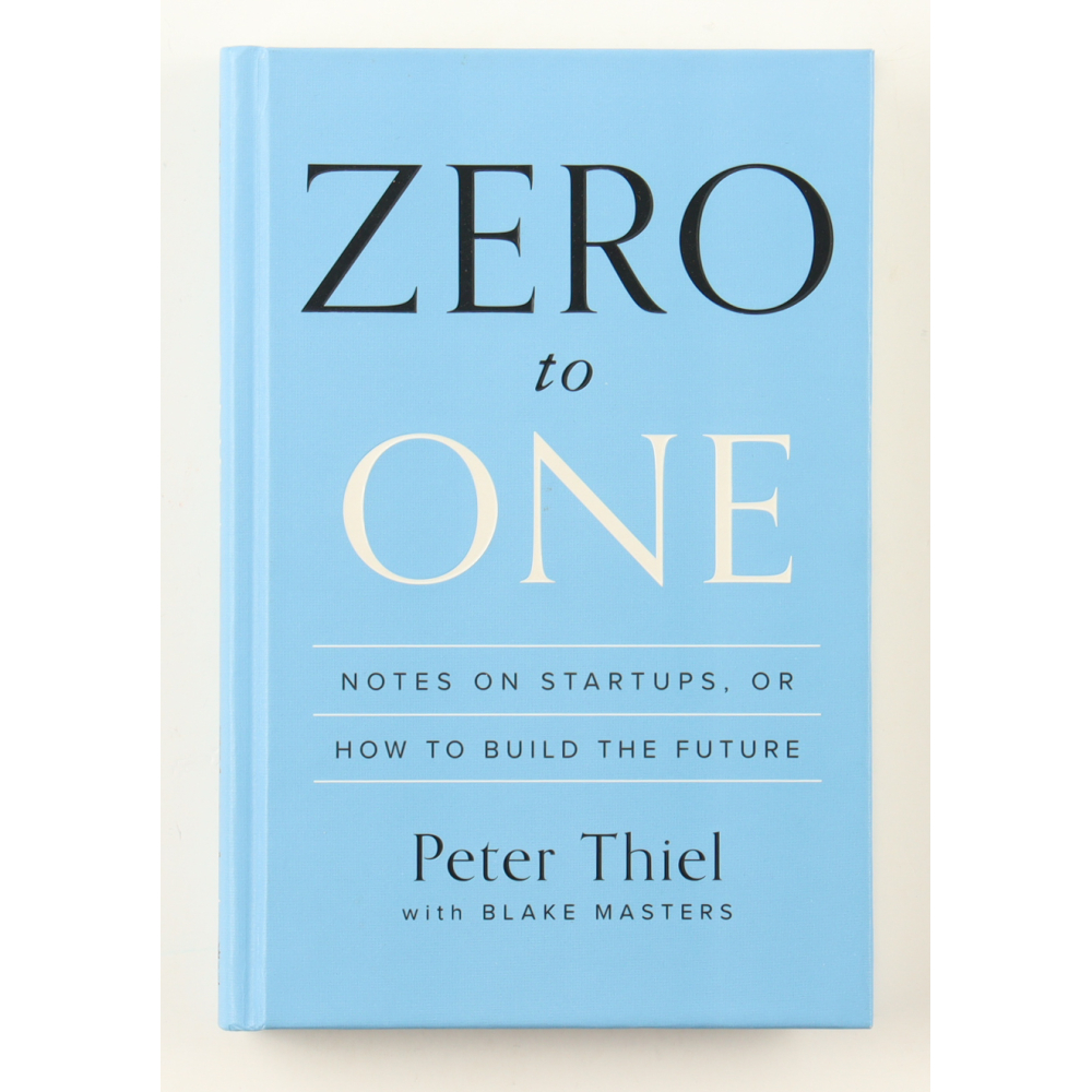 Blake Masters & Peter Thiel Signed "Zero to One" Hardcover Book ...