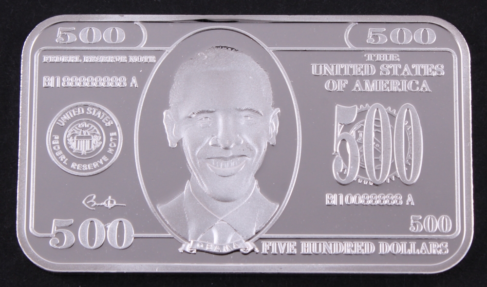 1 Troy oz .999 Fine Silver Obama 500 Dollar Bill List Bullion Bar ...