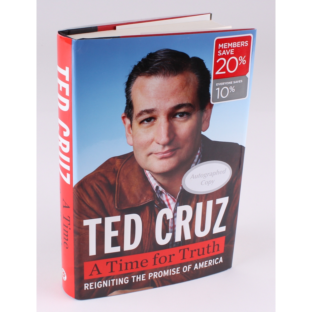 Ted Cruz Signed "A Time for Truth" Hardback Book (JSA COA) | Pristine ...
