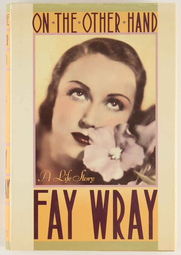 Fay Wray Signed 'On the Other Hand' Hardcover Book (JSA COA) | Pristine ...
