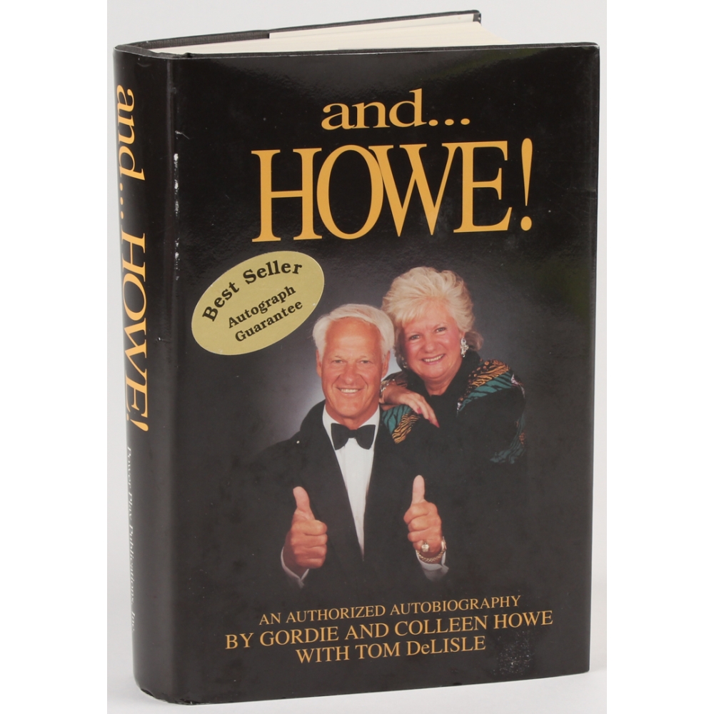 Gordie Howe & Colleen Howe Signed "and... HOWE!" Hardcover Book (JSA ...