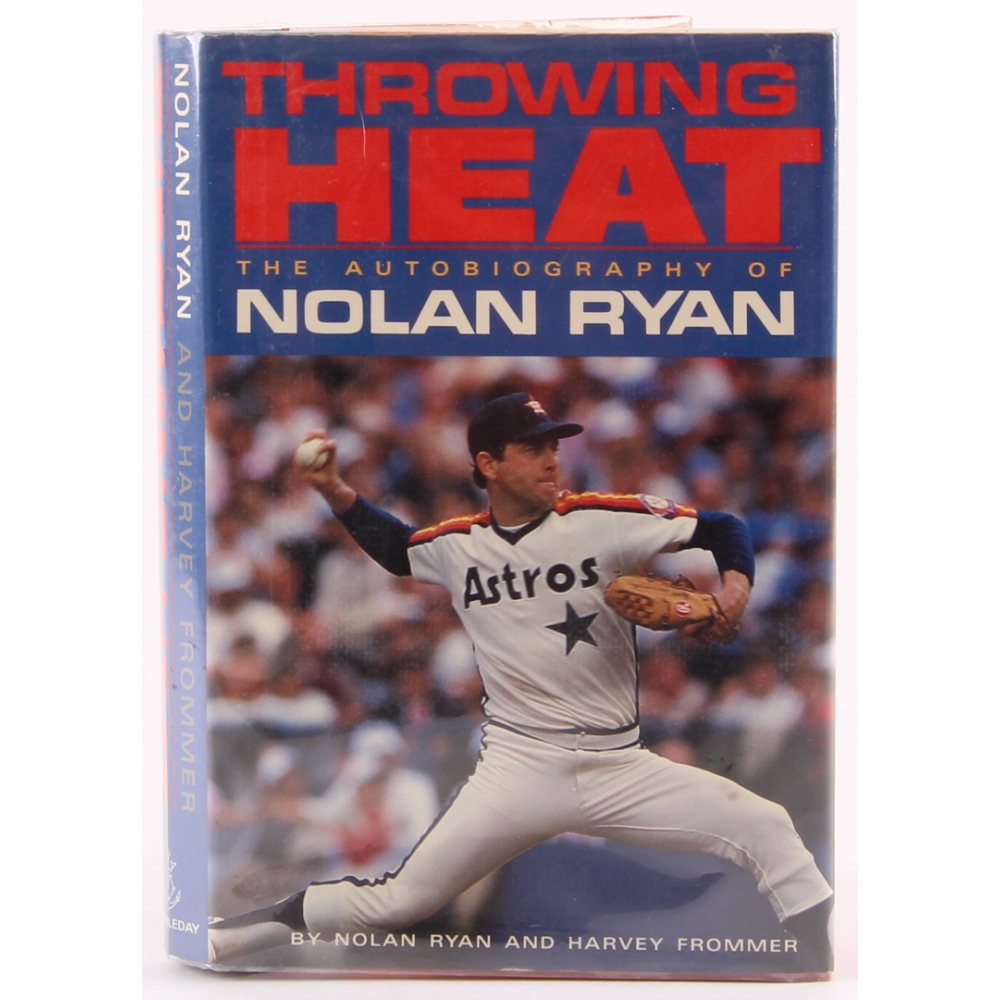 Nolan Ryan Signed "Throwing Heat" Hardcover Book (JSA COA) | Pristine ...