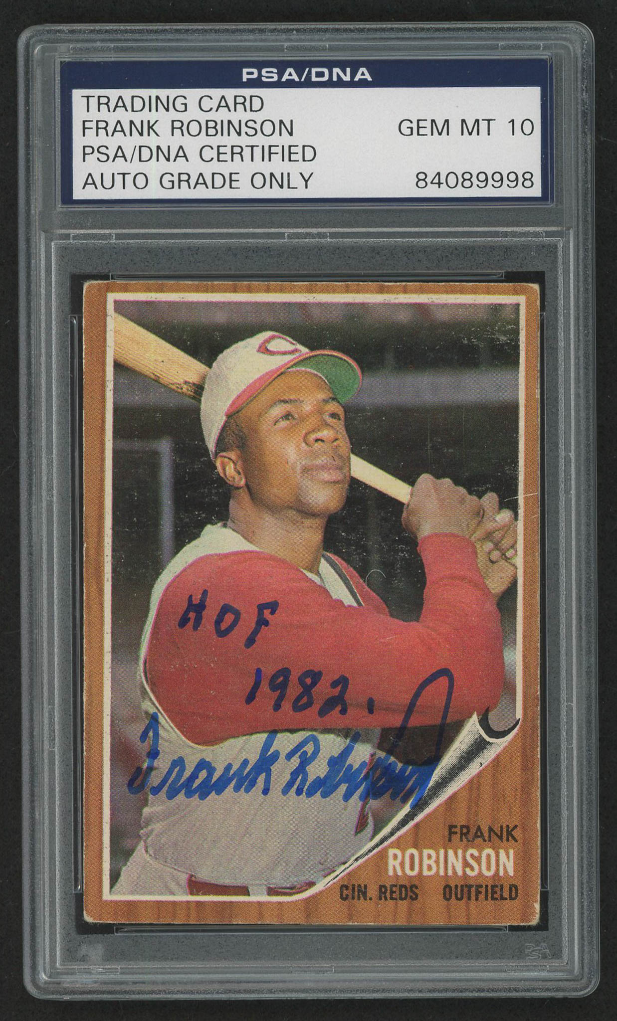Frank Robinson Signed 1962 Topps #350 Inscribed " HOF 1982" (PSA ...